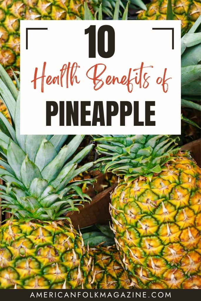 Pineapple Nutrition Facts and 10 Health Benefits