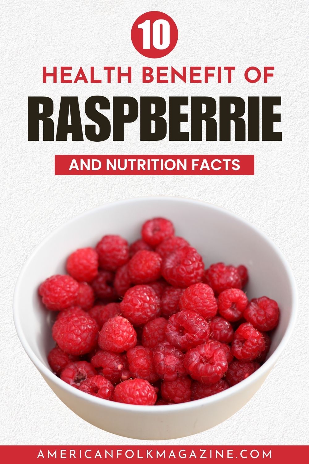 Raspberry Nutrition Facts And 10 Health Benefits